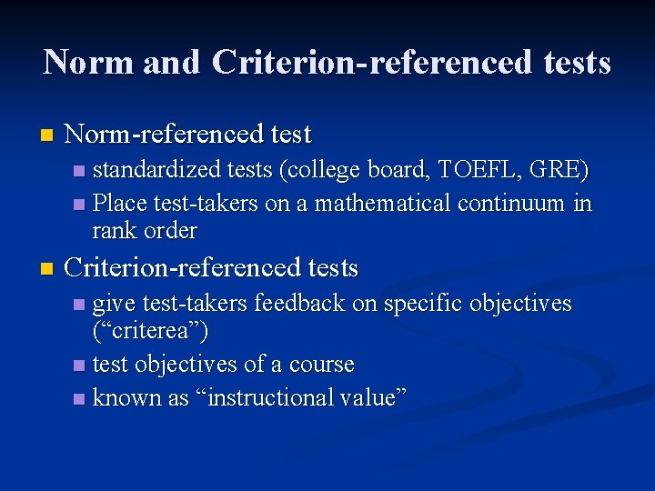 Introduction to Assessment ESL Materials and Testing Week