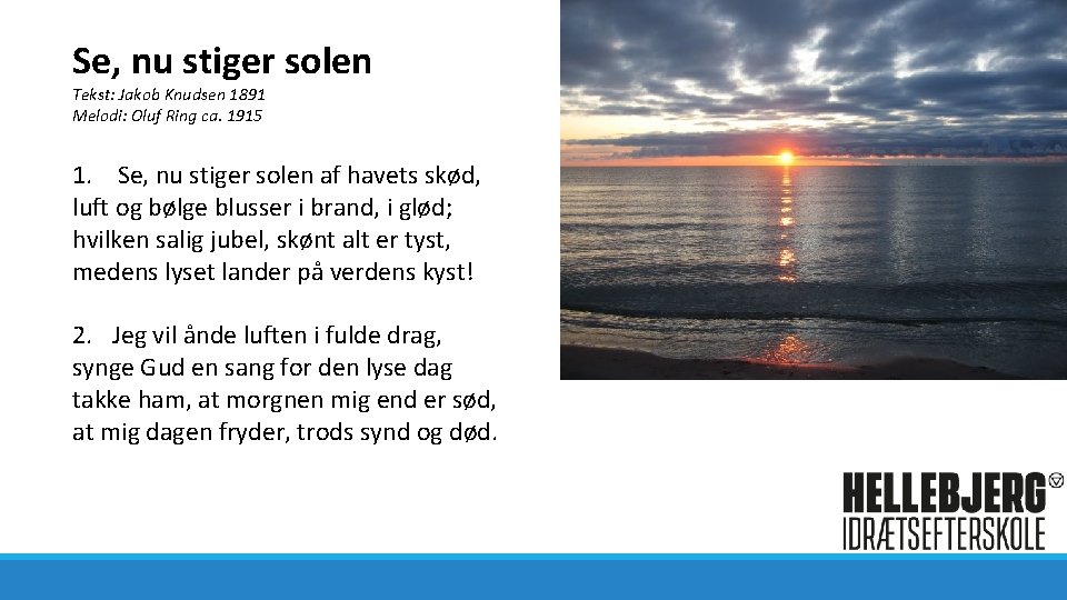 Se nu stiger solen Tekst Jakob Knudsen 1891
