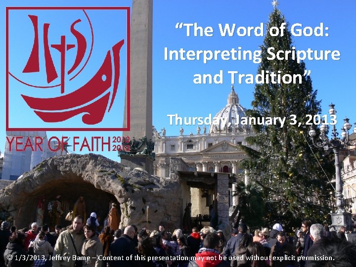 The Word of God Interpreting Scripture and Tradition