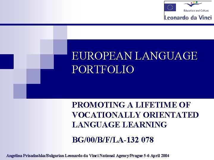 EUROPEAN LANGUAGE PORTFOLIO PROMOTING A LIFETIME OF VOCATIONALLY