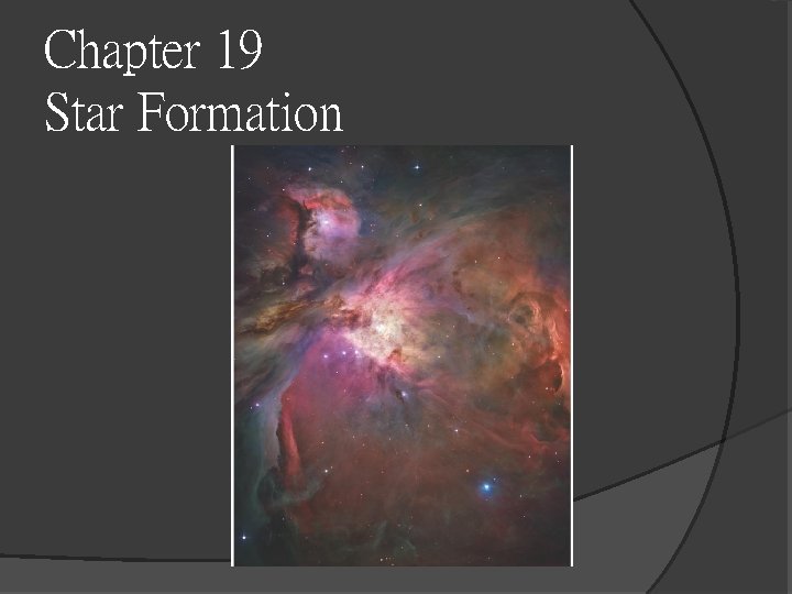 Chapter 19 Star Formation Stellar Temperatures The color