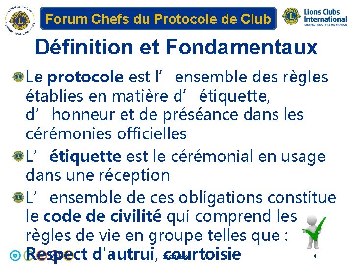 Forum Chefs du Protocole de Club Soyez les