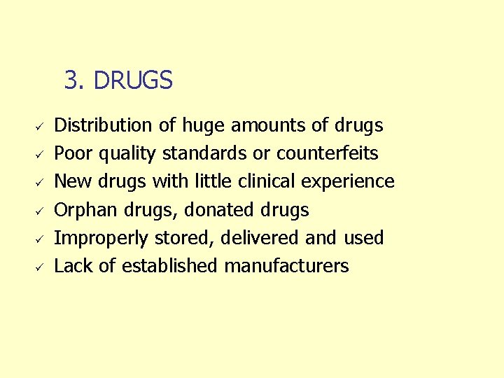 PUBLIC HEALTH PROGRAMMES PHARMACOVIGILANCE Shanthi Pal Quality Assurance