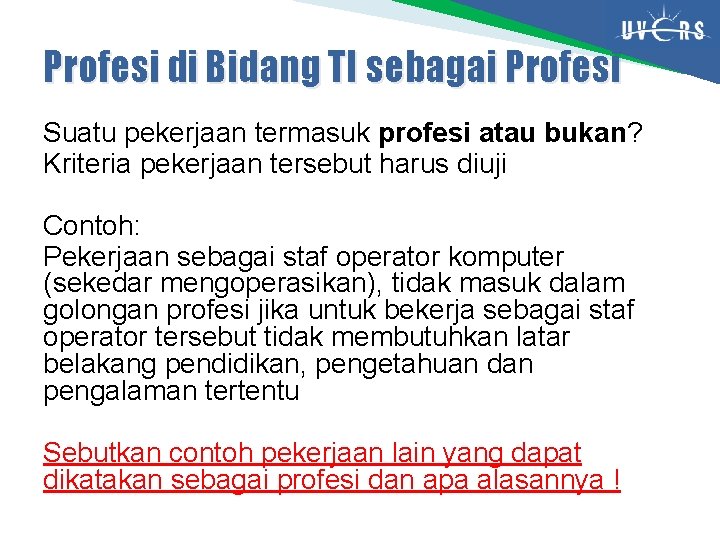 Profesi di bidang Teknologi Informasi SI 703 Hukum