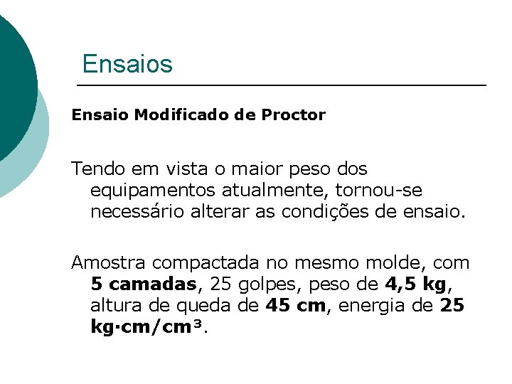 Compactao dos Solos Introduo Processo manual ou mecnico