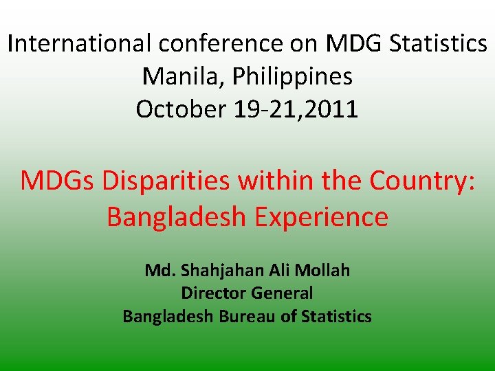 International conference on MDG Statistics Manila Philippines October