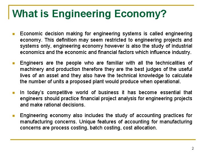 Engineering Economic Decisions Lecture No 1 Professor C