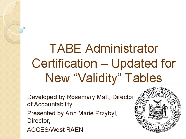 TABE Administrator Certification Updated for New Validity Tables