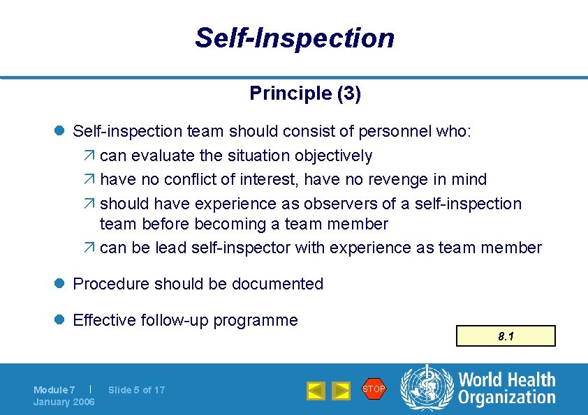 Basic Principles of GMP SelfInspection and quality audits