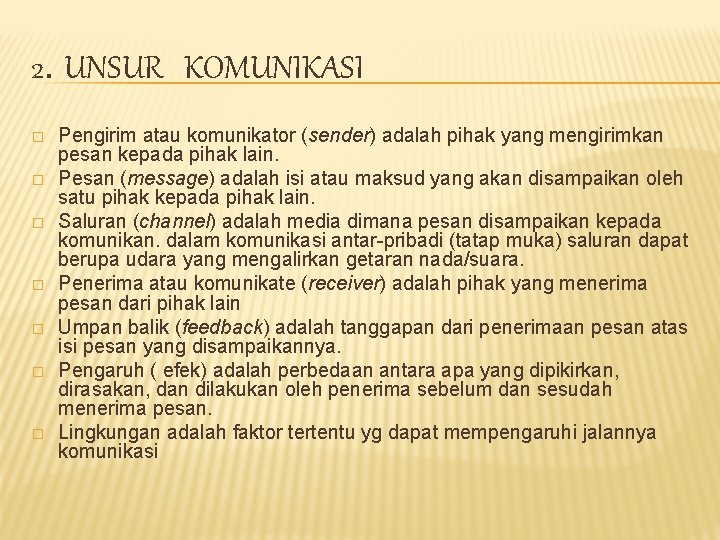 PROSES KOMUNIKASI TUJUAN NYA UNTUK MENGETAHUI 1 APA