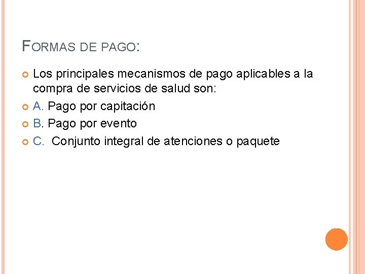 FORMAS DE CONTRATACIN EN EL SISTEMA DE SALUD