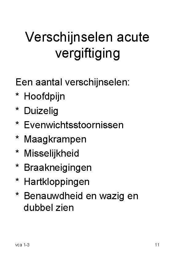 BASISVEILIGHEID VCA LES GEVAARLIJKE STOFFEN vca 1 3