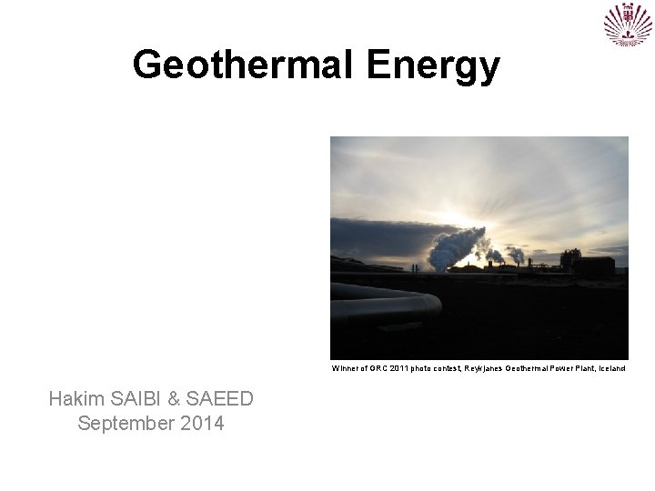 Geothermal Energy Winner of GRC 2011 photo contest