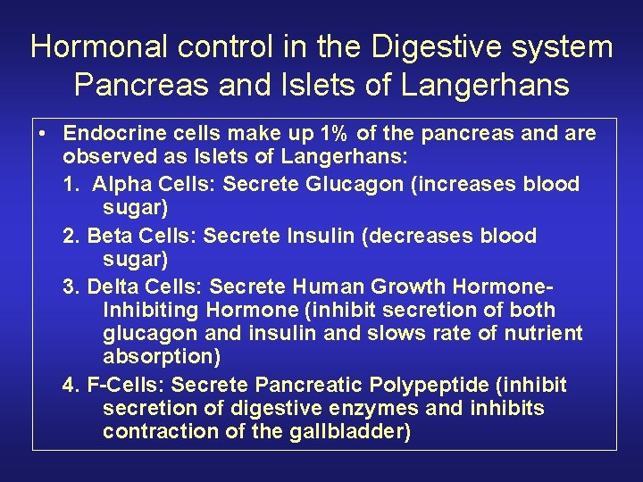 Hormonal control in the Digestive system Gastric hormones