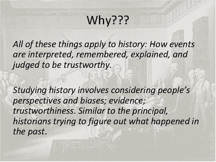 Historical Thinking Historical Thinking What is History History