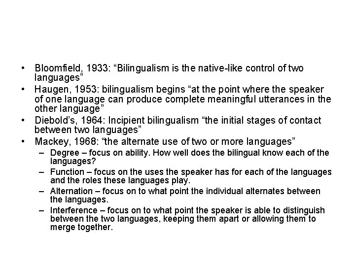 Bi lingual ism two articulated with the tongue