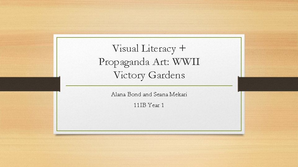 Visual Literacy Propaganda Art WWII Victory Gardens Alana
