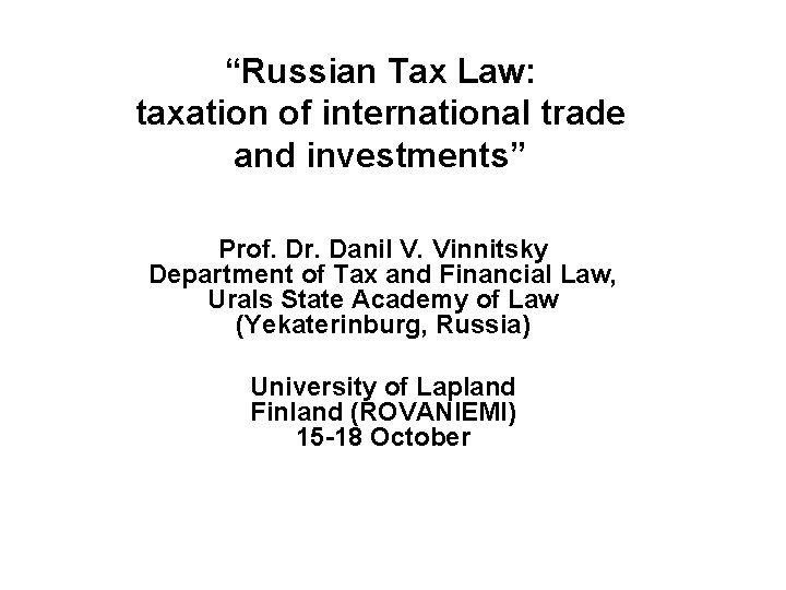Russian Tax Law taxation of international trade and