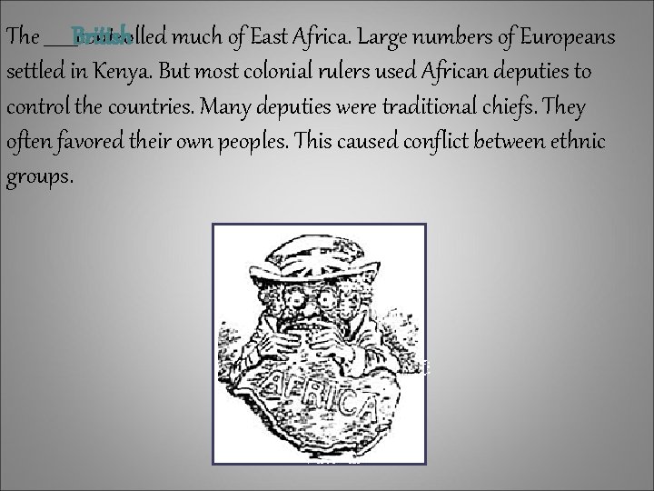 Colonization of Africa 19 th Century Colonialism is