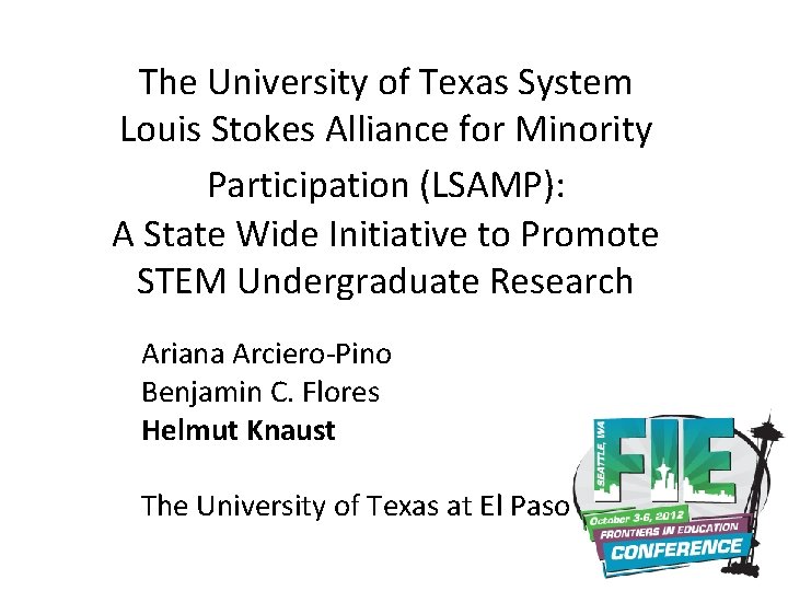 The University of Texas System Louis Stokes Alliance