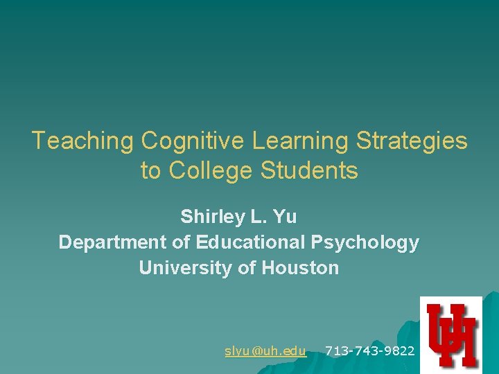 Teaching Cognitive Learning Strategies to College Students Shirley