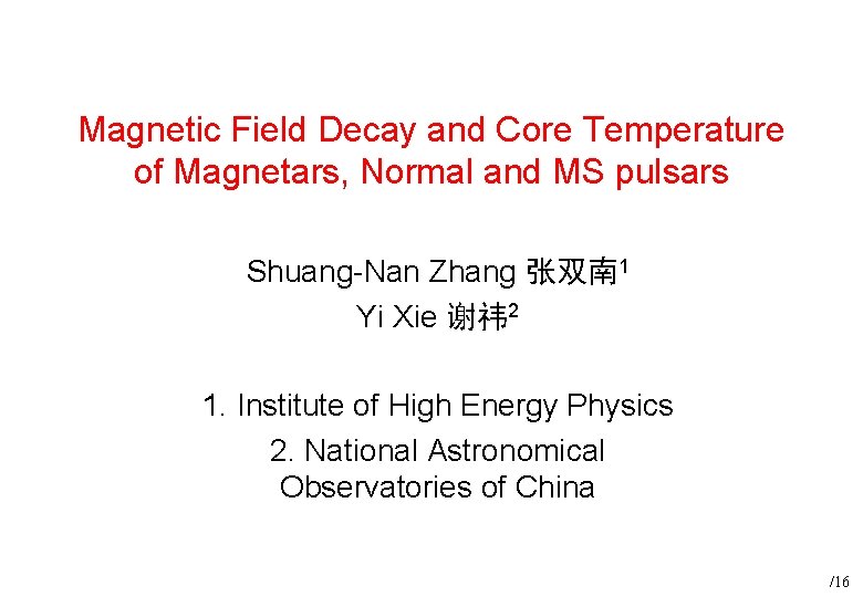 Magnetic Field Decay and Core Temperature of Magnetars