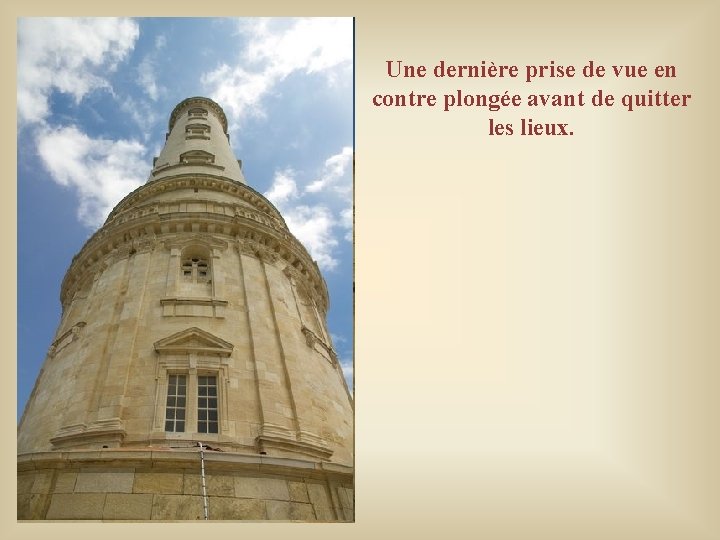 Visite du phare de Cordouan Automatique Le phare