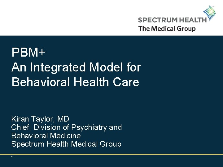 PBM An Integrated Model for Behavioral Health Care