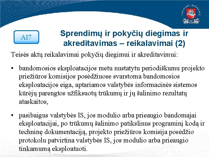 POLICIJOS INFORMACINI ITEKLI VALDYMAS Valstybinio audito ataskaita 2015