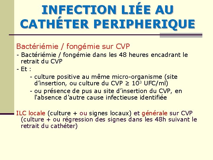 Bactrimies et Infections sur cathter DU Hygine et