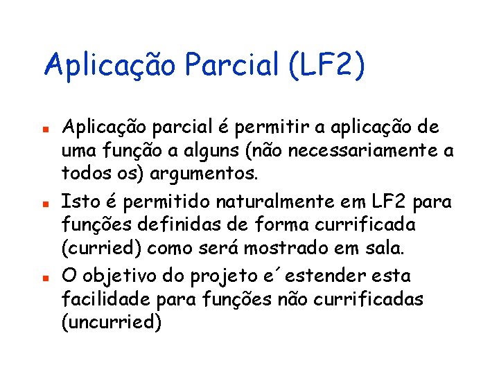 Paradigma Funcional Apresentao de LF 1 Paradigma Funcional