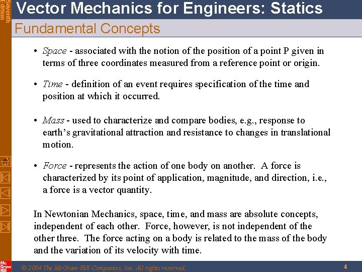 Seventh Edition CHAPTER 1 VECTOR MECHANICS FOR ENGINEERS