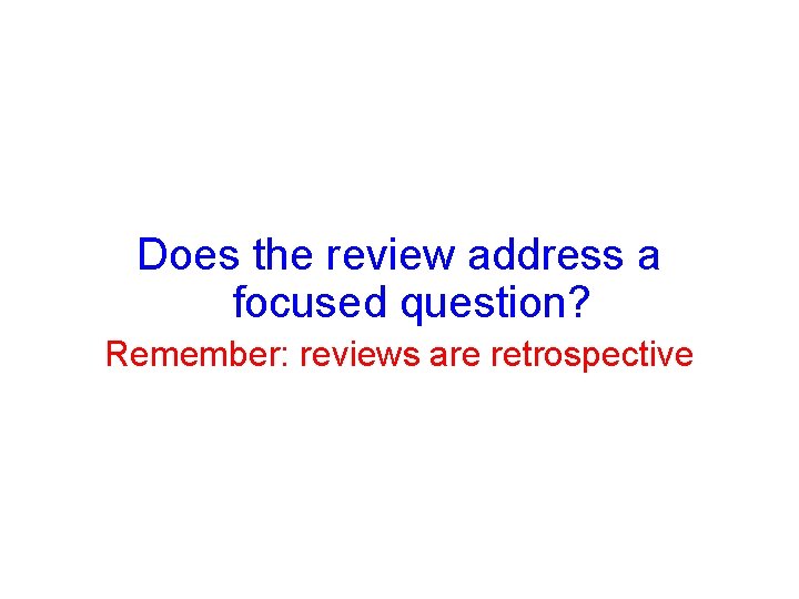 Developing your research question Fiona Alderdice and Mike