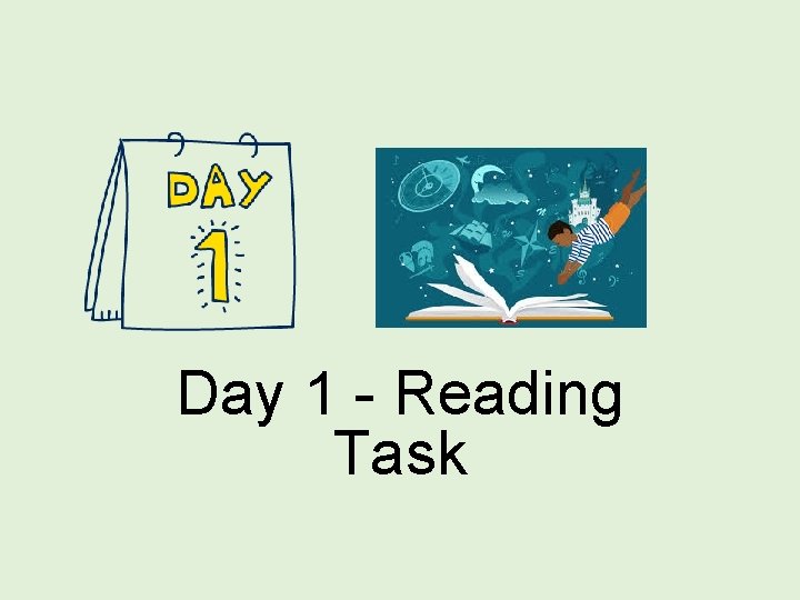 Day 1 Reading Task Activity 1 What do