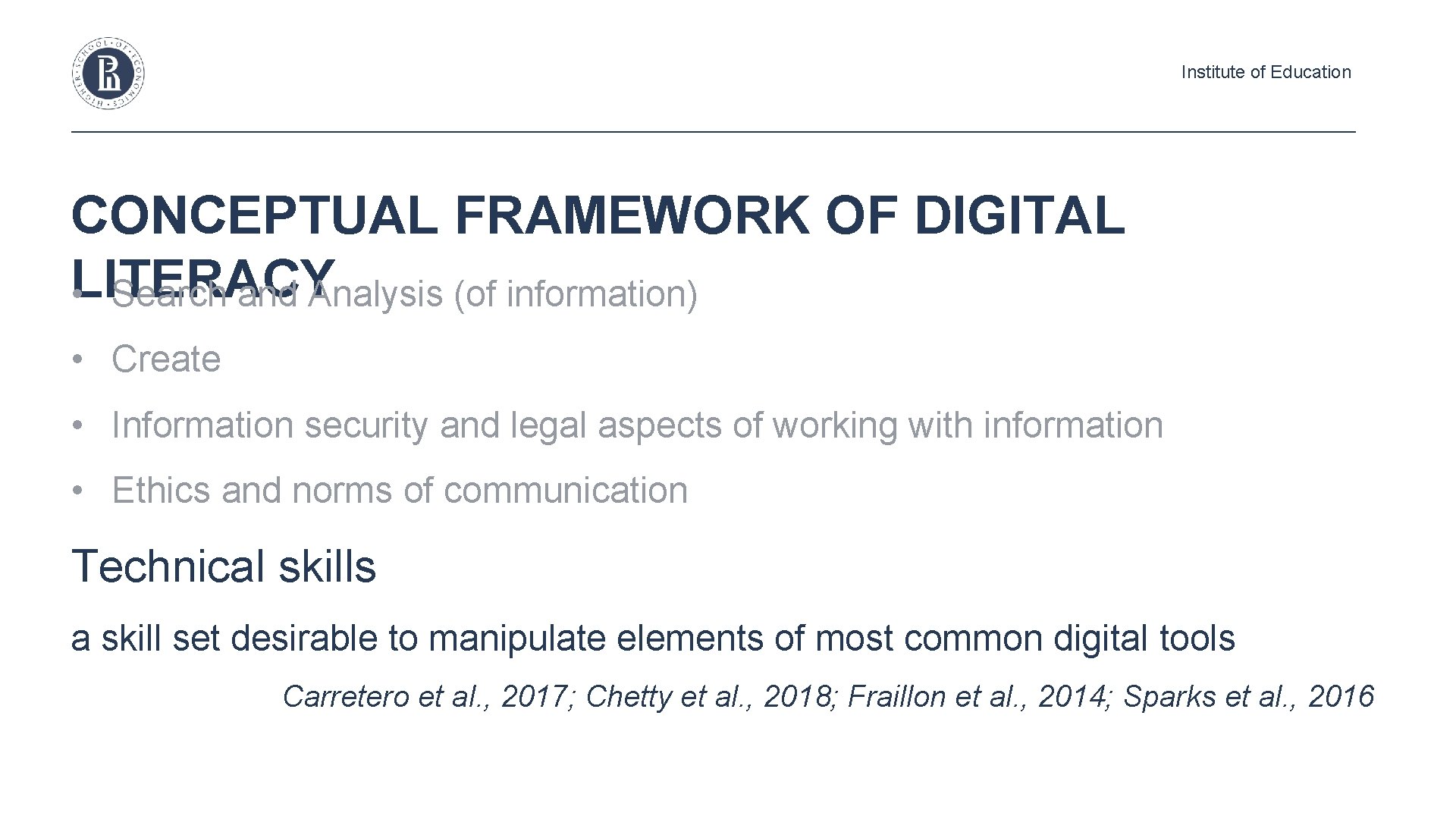 Institute of Education MEASURING DIGITAL LITERACY EVIDENCE FOR