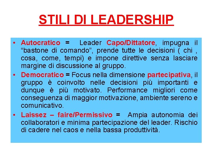 Leadership Cos la leadership Che caratteristiche deve avere