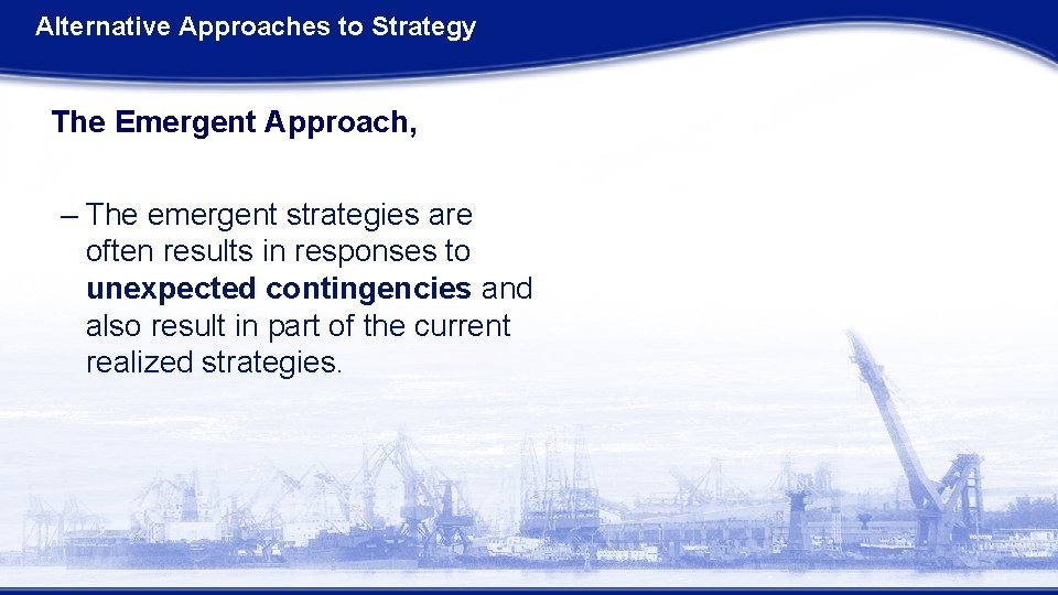 Alternative Approaches to Strategy Development Management Level Paper