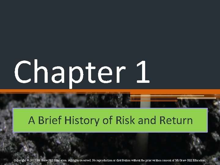 Chapter 1 A Brief History of Risk and
