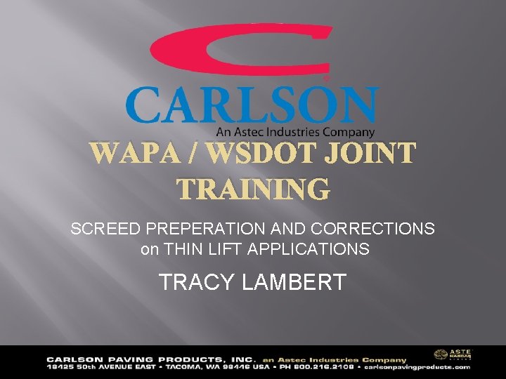 WAPA WSDOT JOINT TRAINING SCREED PREPERATION AND CORRECTIONS