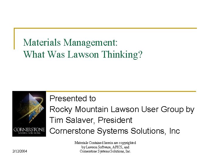 Materials Management What Was Lawson Thinking Presented to