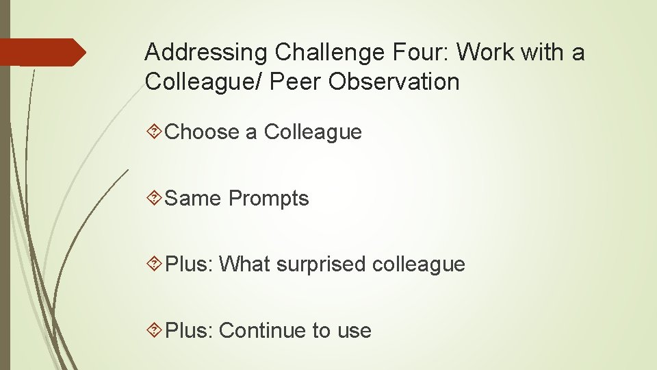 The Challenges of Implementing Constructivism and How to