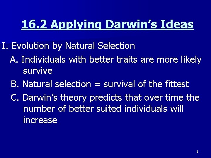 16 2 Applying Darwins Ideas I Evolution by