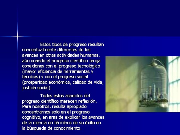 EL PROGRESO CIENTIFICO Ilkka Niiniluoto Jaime Ernesto Vargas