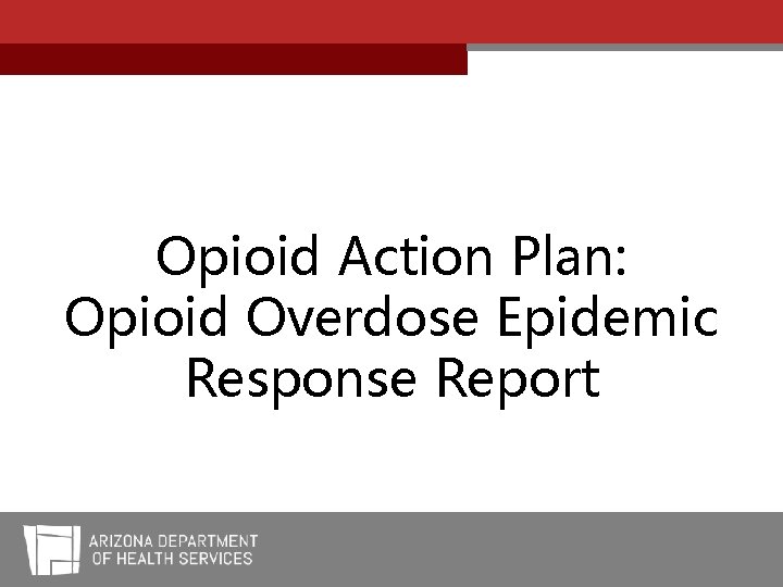 Addressing a Public Health Emergency Update on Addressing