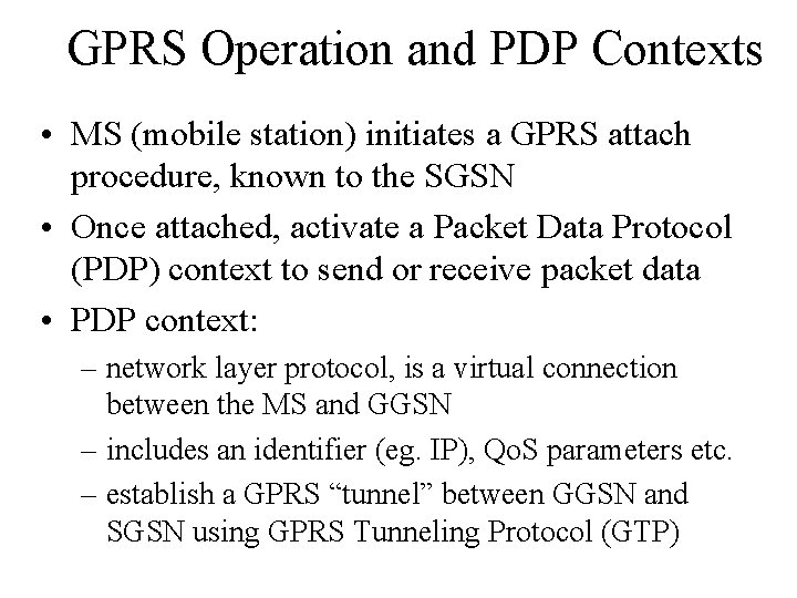 Supporting PacketData Qo S in NextGeneration Cellular Networks