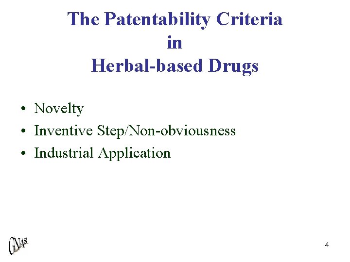 CHALLENGES OPPORTUNITIES IN HERBAL PATENTING Dr Gopakumar G