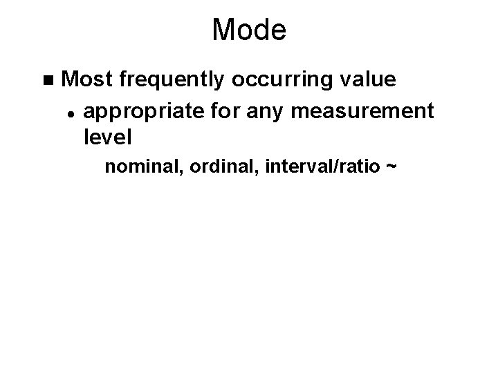 Measures of Central Tendency Chapter 4 Homework 1