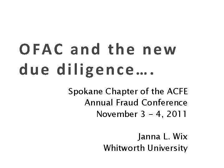 OFAC and the new due diligence Spokane Chapter