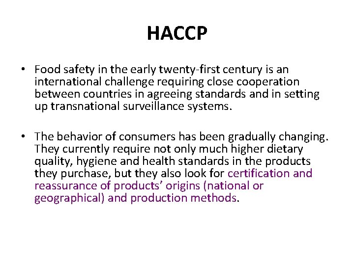 Introduction to HACCP Hazards Analysis Critical Control Point