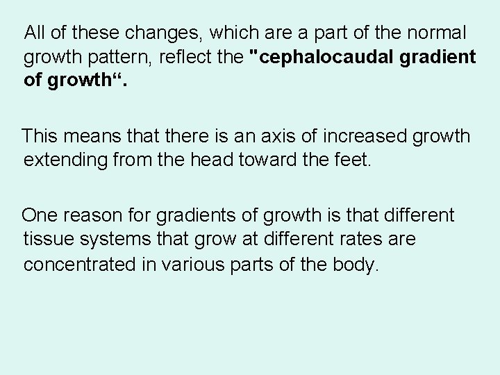 GROWTH OF THE CRANIOFACIAL SKELETON Picture illustrates the